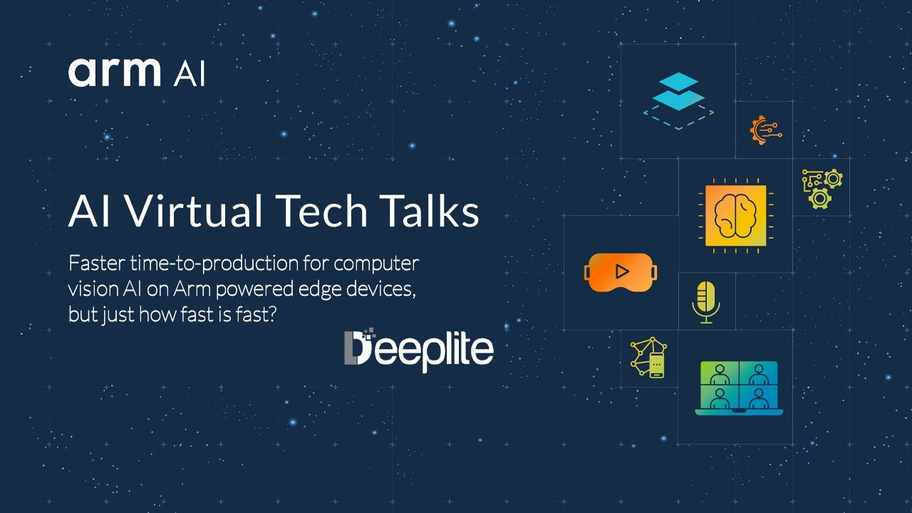 AI Tech Talk from Deeplite: Faster time-to-production for AI on Arm ...