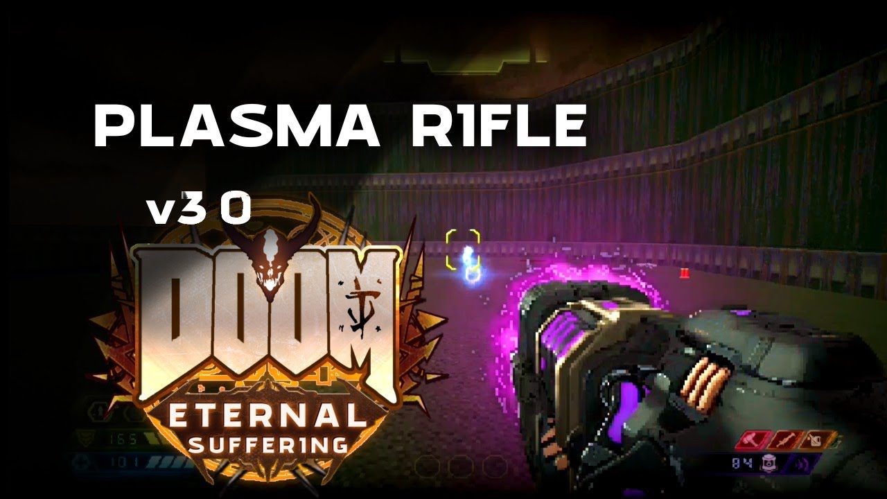 Eternal Suffering v3.0 - Plasma Rifle (Test) - YouTube