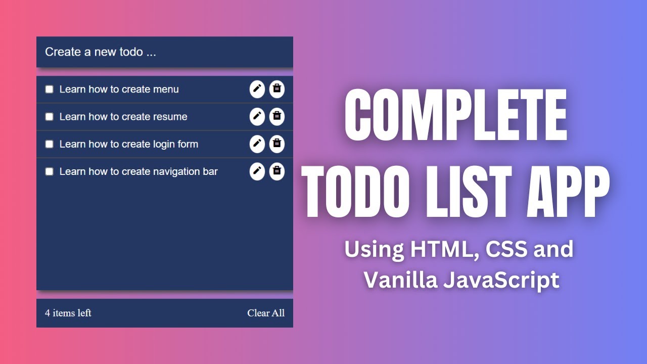 Build A Todo List App In Html Css And Javascript With Local Storage In 2023 Javascript For