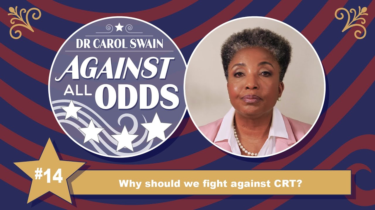 Against All Odds Episode 14 - Why stand against CRT? - YouTube