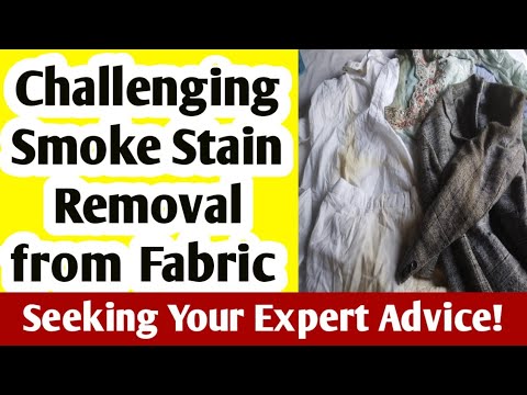 "Challenging Smoke Stain Removal from Fabric | Seeking Your Expert ...
