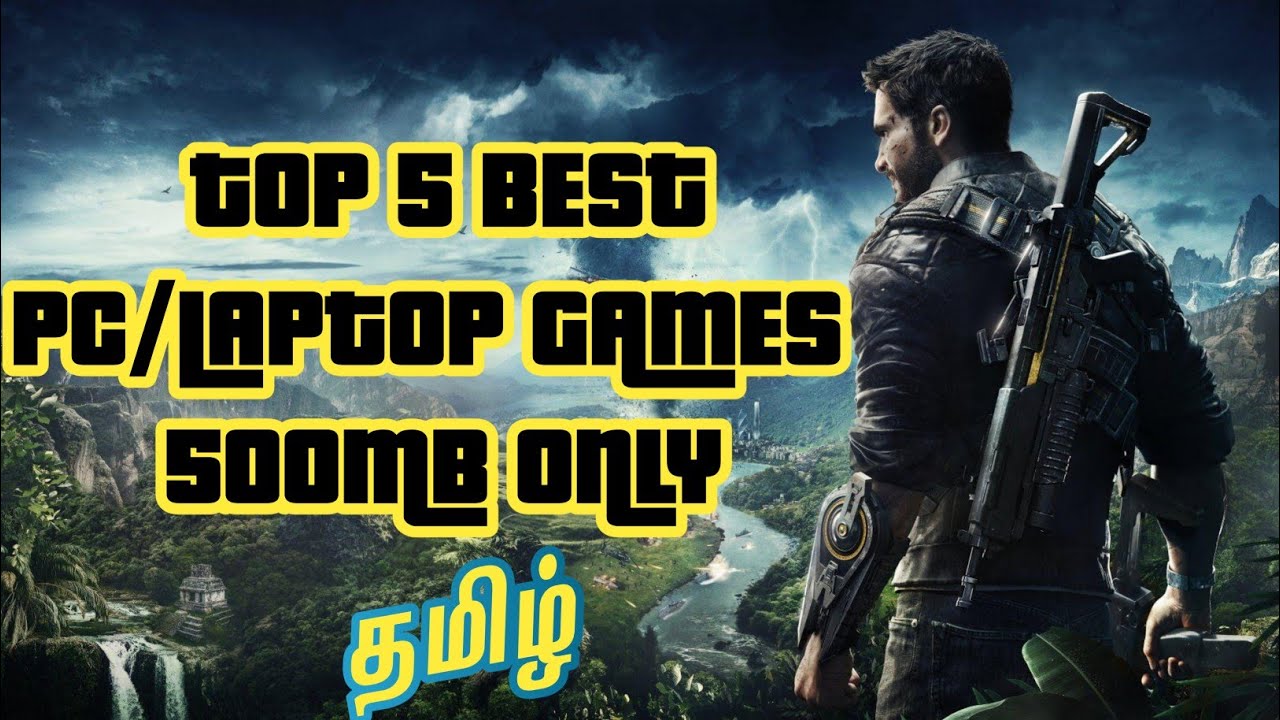 TOP 5 BEST PC GAMES UNDER 500 MB IN TAMIL | TOP 5 BEST LAPTOP GAMES ...