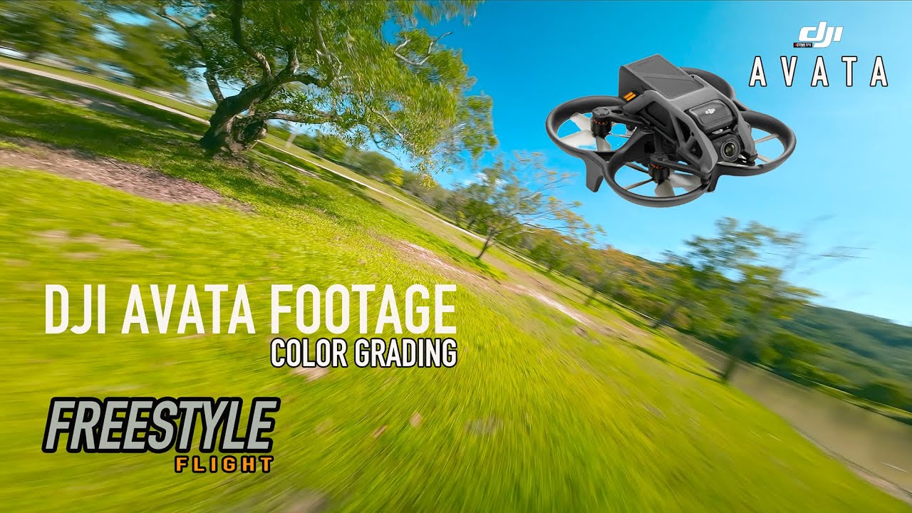 DJI AVATA FOOTAGE & COLOR GRADING [2.7K] || FREESTYLE FLIGHT & RATES ...