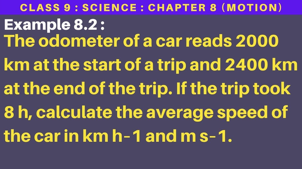 The odometer of a car reads 2000 km at the start of a trip and 2400 km ...