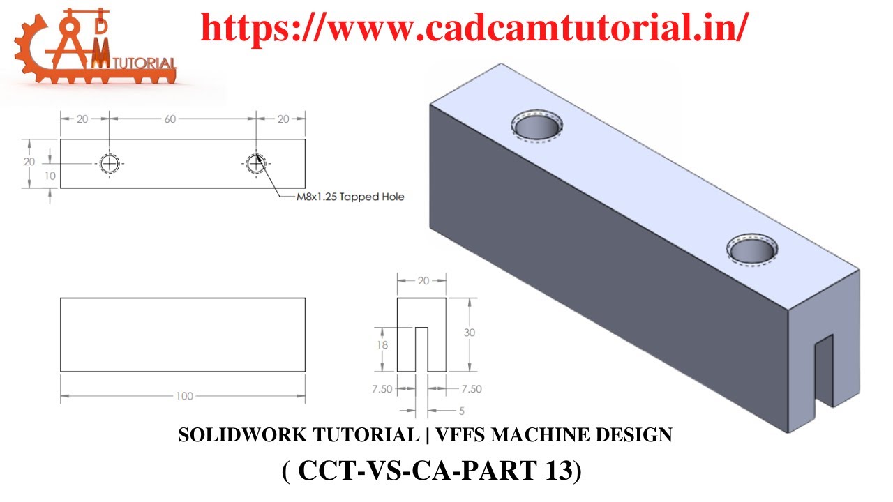 SOLIDWORKS TUTORIAL | VFFS MACHINE DESIGN | CCT-VS-CA-PART 13 - YouTube