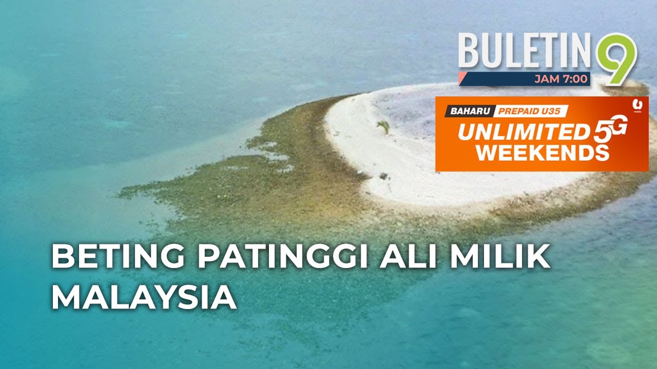 Beting Patinggi Ali: Malaysia Tak Iktiraf Sebarang Tuntutan - YouTube