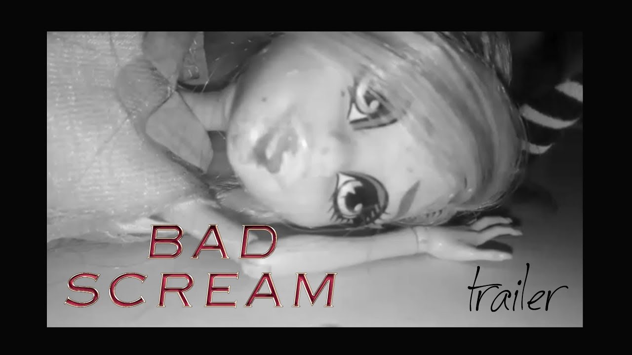 Bad Scream - Trailer - YouTube