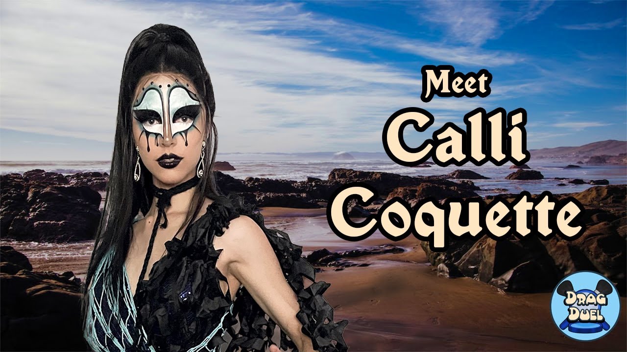 Meet Calli Coquette | Drag Duel Season 1 - YouTube