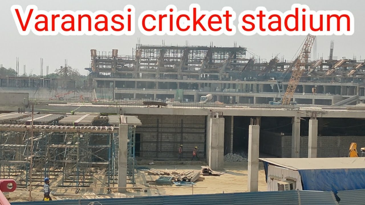 Varanasi international cricket stadium | new latest update | वाराणसी ...
