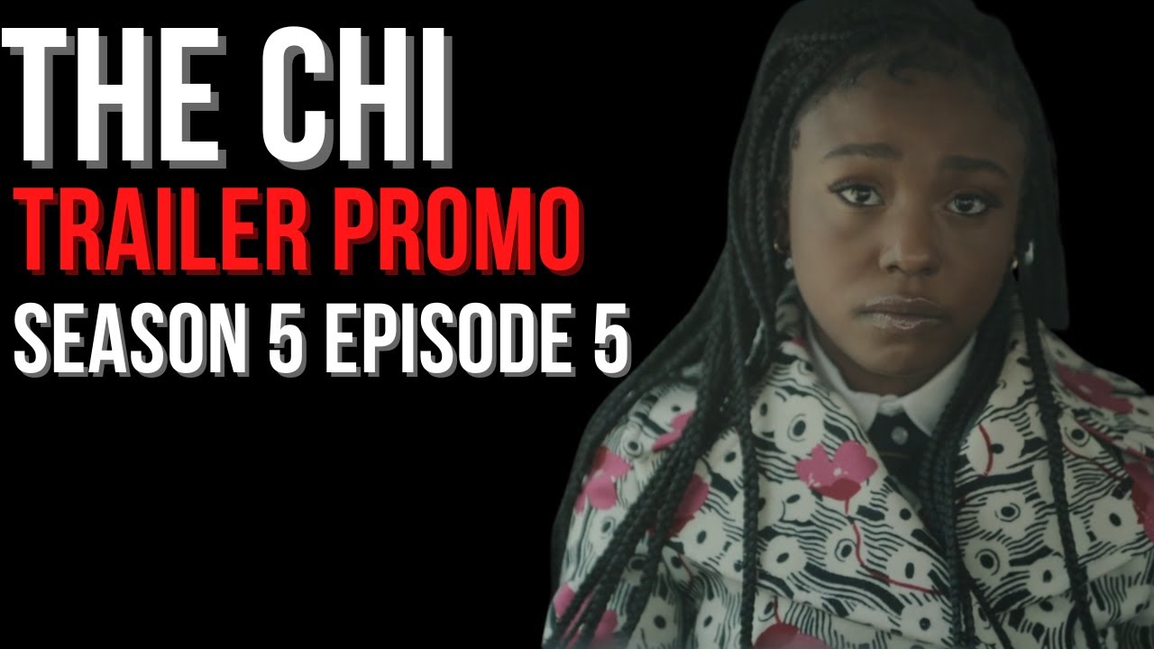The Chi Season 5 Episode 5 Trailer Promo - YouTube