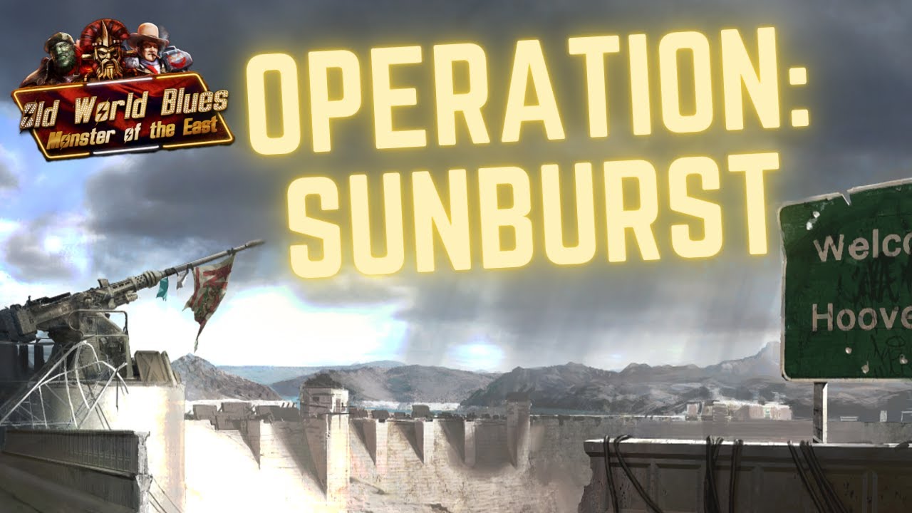 Operation SUNBURST: HOI4 Old World Blues MOJAVE BROTHERHOOD 2 - YouTube
