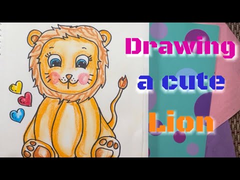 Drawing a Cute Lion [Easy Animal Drawings] - YouTube
