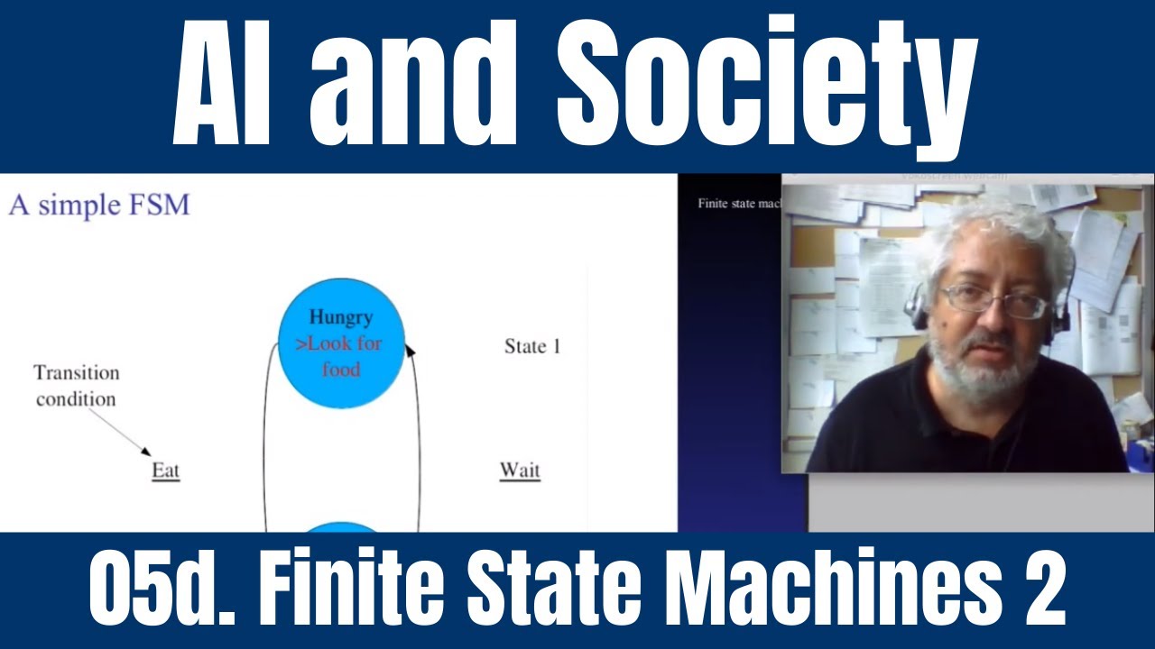 AI and Society: 05d. More examples of Finite State Machines - YouTube