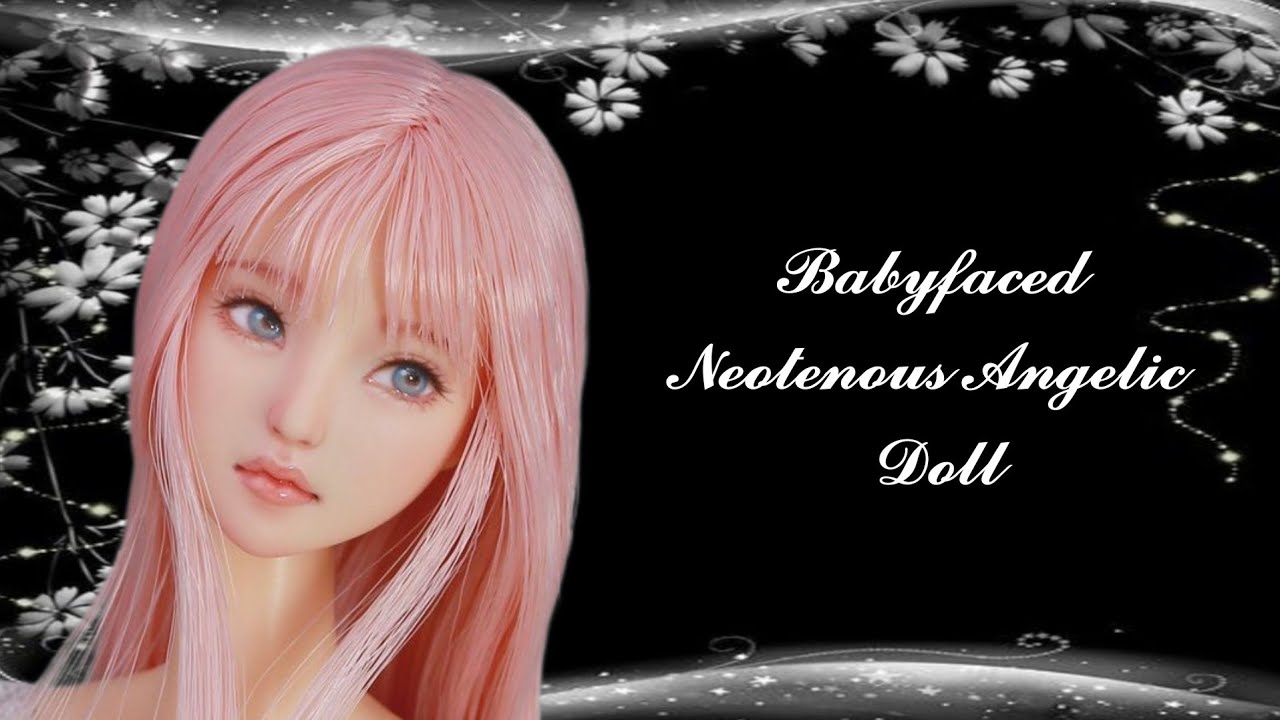 𝓑𝓪𝓫𝔂𝓯𝓪𝓬𝓮𝓭 𝓝𝓮𝓸𝓽𝓮𝓷𝓸𝓾𝓼 𝓐𝓷𝓰𝓮𝓵𝓲𝓬 𝓓𝓸𝓵𝓵 ᬊ᭄꧂ - YouTube