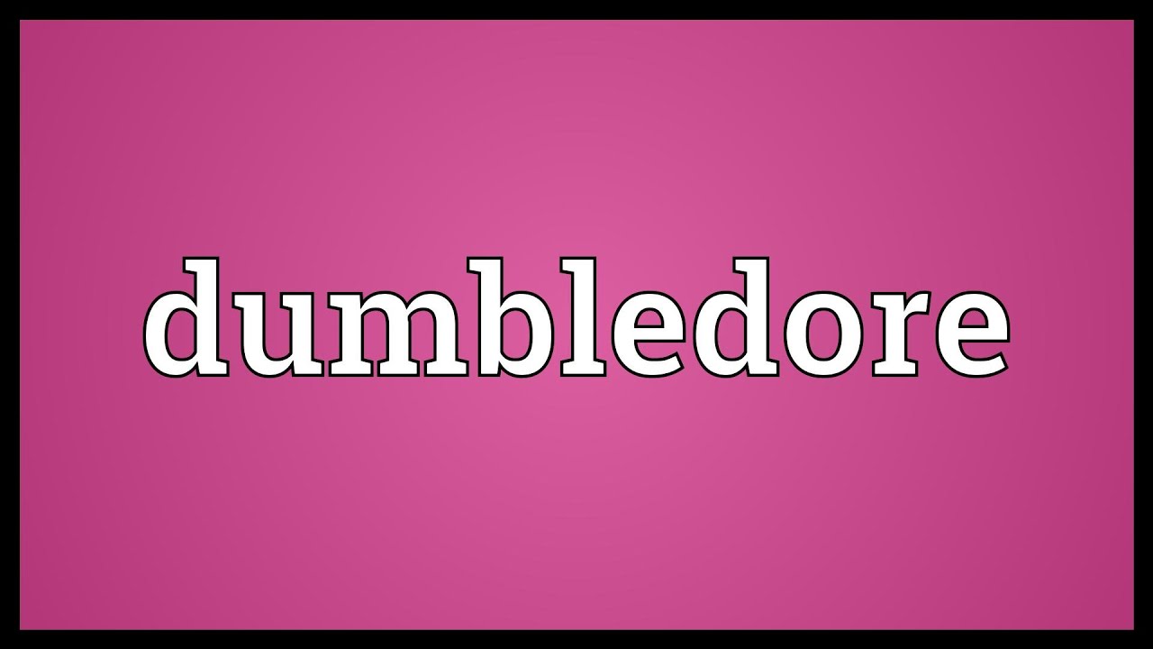 Dumbledore Meaning YouTube dumbledore-meaning-youtube