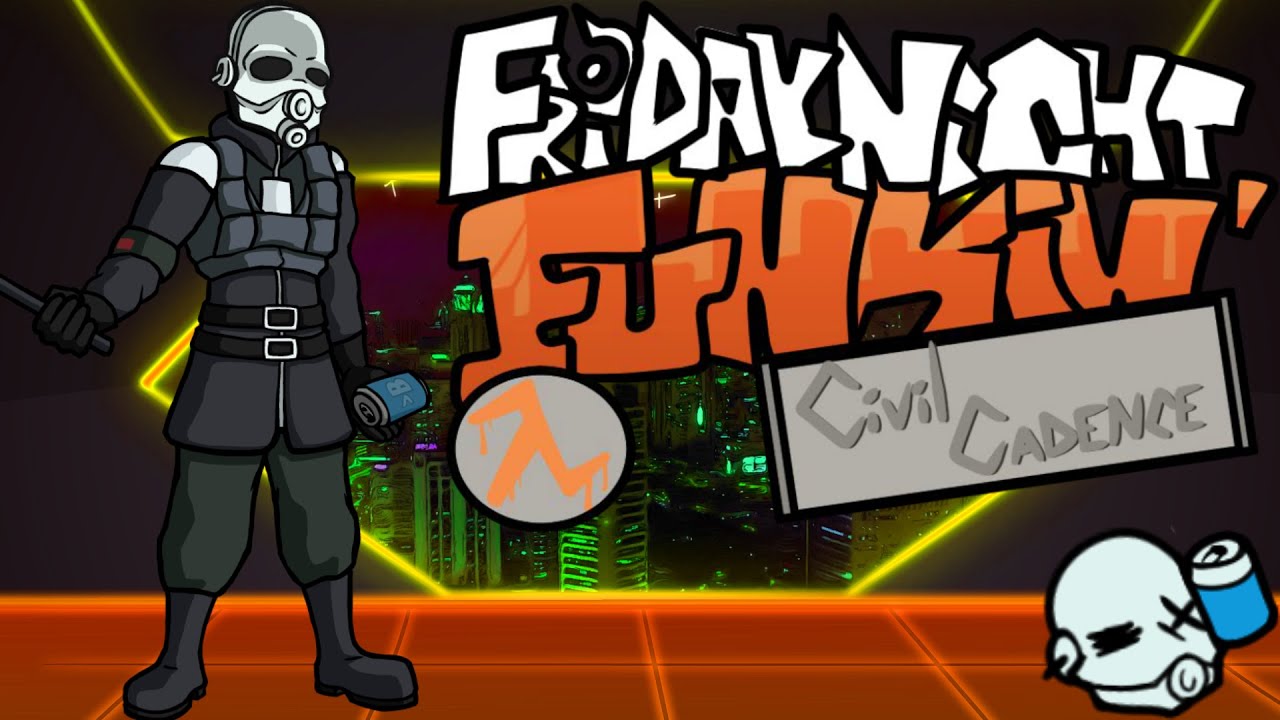 FNF: FRIDAY NIGHT FUNKIN VS CIVIL CADENCE | HALF-LIFE 2 | METROCOP ...