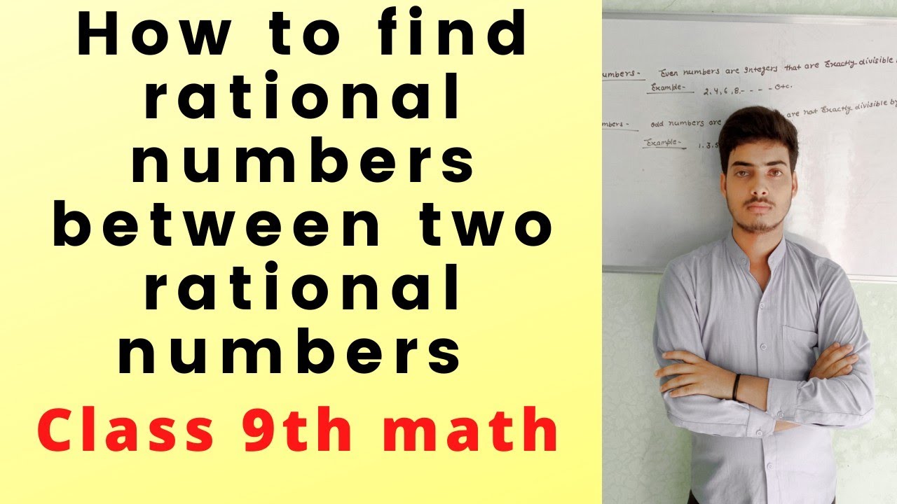 How to find rational numbers between to rational numbers || class 9th ...