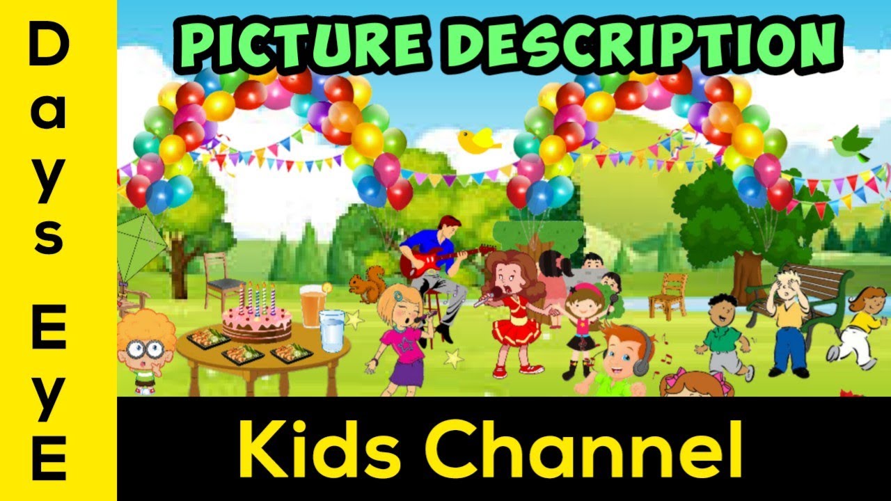 Describe The Celebration At The Park Look And Tell Picture Description Of A Park Describe The Celebration At The Park Look And Tell Picture Description Of A Park