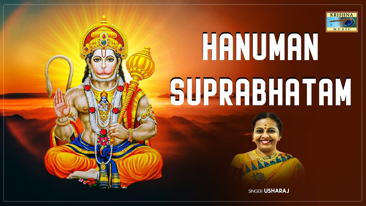 HANUMAN SUPRABHATAM | Hanuman Devotional Songs | Usharaj | Anjaneya ...