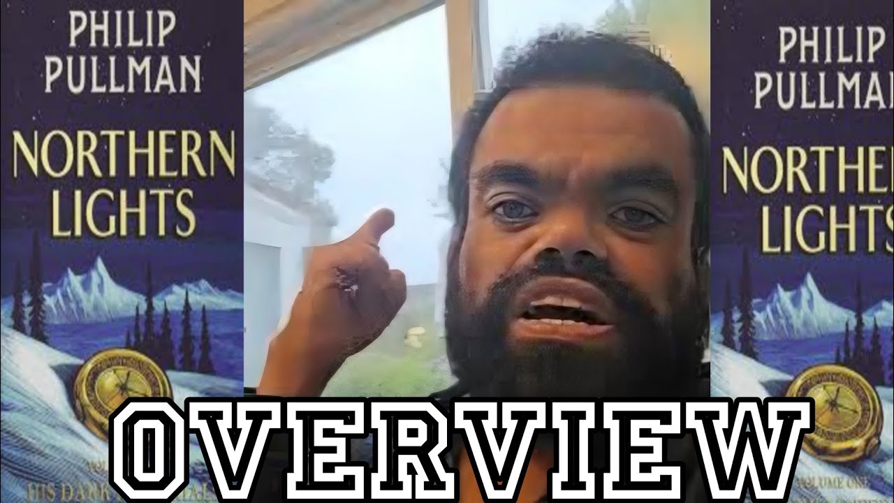 OVERVIEW Philip Pullman NORTHERN LIGHTS - YouTube