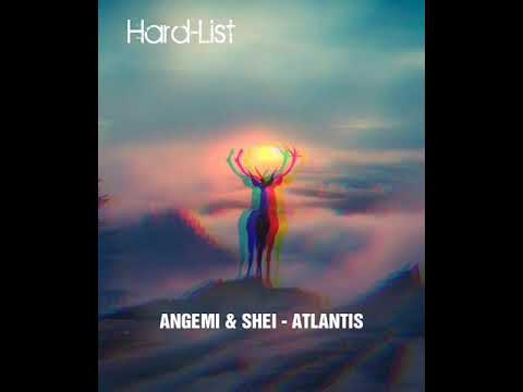 ANGEMI & SHEI - ATLANTIS