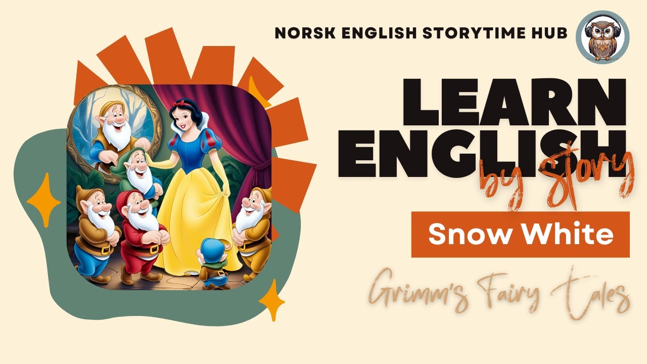 Snow White | Grimm’s Fairy Tales | Learn English | Learn English by ...