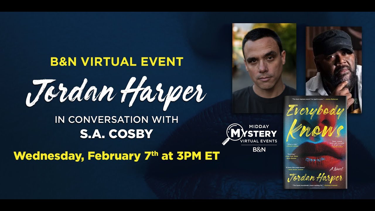 #BNEvents: Jordan Harper with S.A. Cosby discuss EVERYBODY KNOWS - YouTube