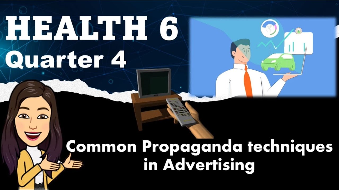 Propaganda Techniques in Advertising (Health 6) - YouTube