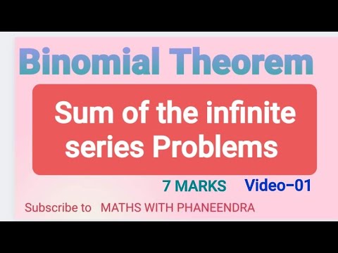 Binomial Theorem Sum Of the infinite Series Problems #Maths-2A # ...