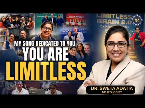 Born Limitless: Unlock Your Mind’s Hidden Power! | Neuroscience | Dr. Sweta Adatia