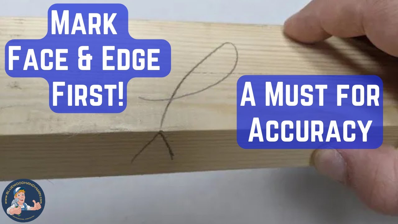 How to Mark Face & Edge Sides on Timber: A Crucial Step for Accuracy ...