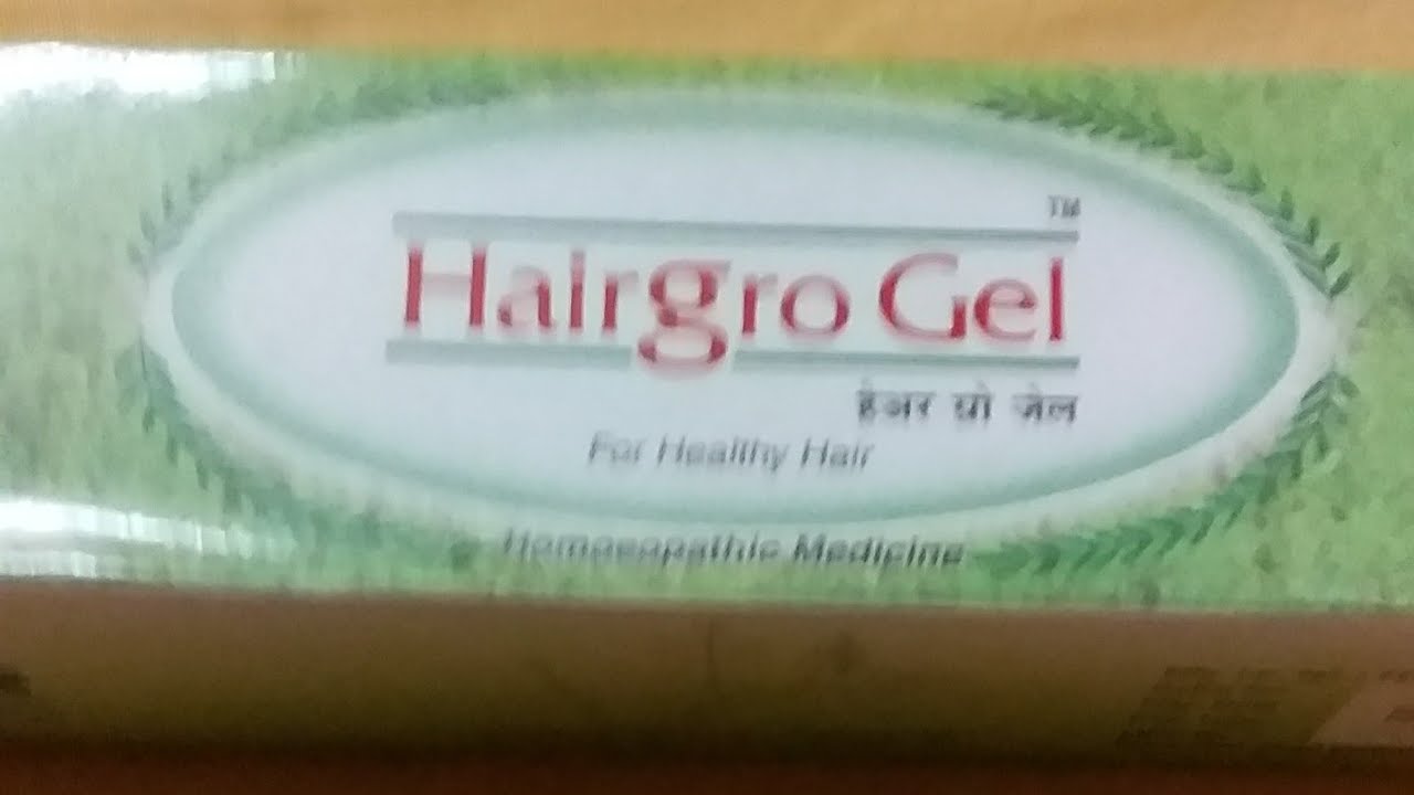 BEST HAIR GRO GEL IN HOMEOPATHY |||HAIR GRO PLUS HAIR STYLE GEL USES ...