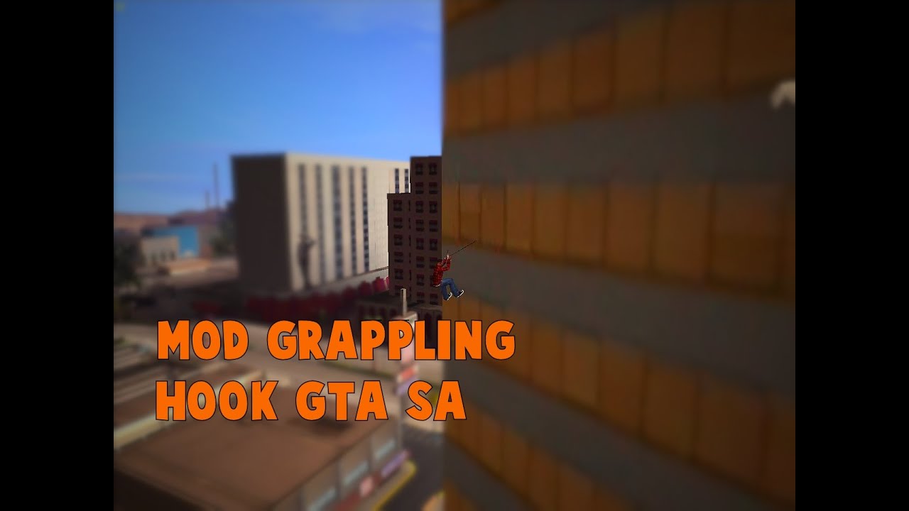 GTA SA - Mod Grappling Hook Do Just Cause - YouTube