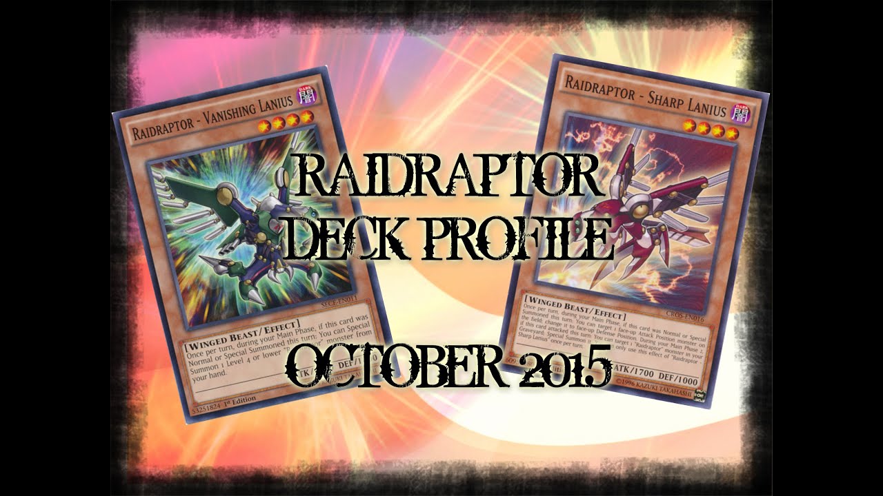 Raidraptor Deck Profile - October 2015 - YouTube