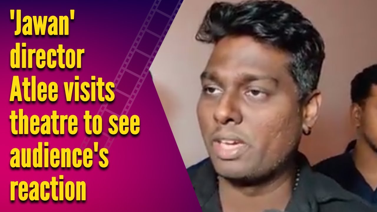 Jawan director Atlee visits theatre to see audiences reaction - YouTube