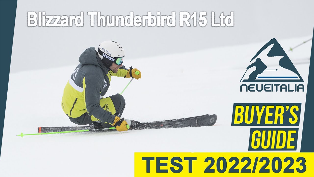 Blizzard Thunderbird R15 Ltd - NeveItalia Ski-Test 2022/2023 - YouTube