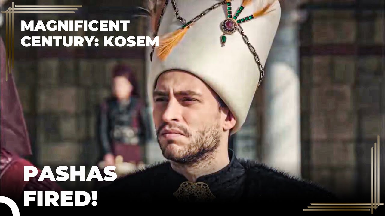 Ahmed Fired The Pashas Who Went Behind His Back | Magnificent Century ...