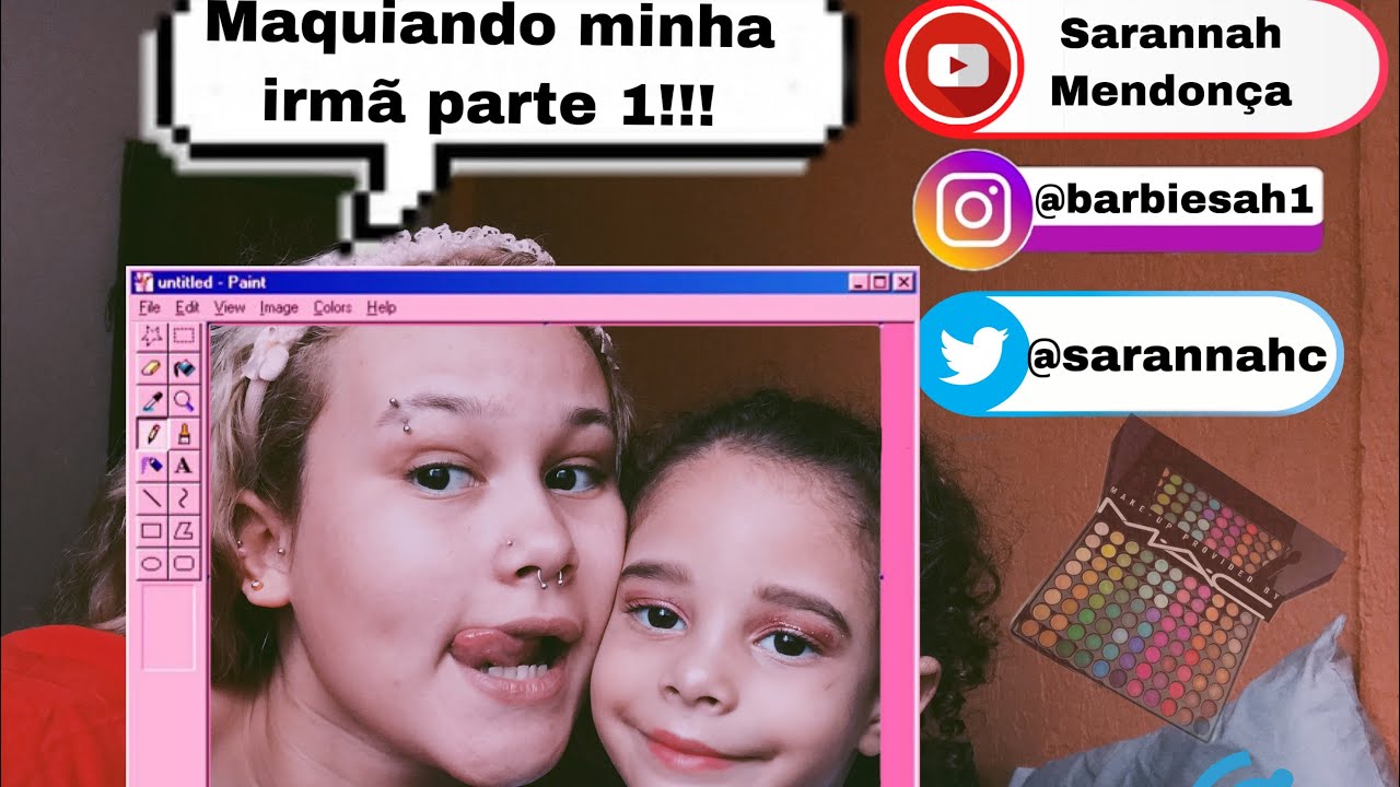 Maquiando Minha Irmã Parte 1 Youtube