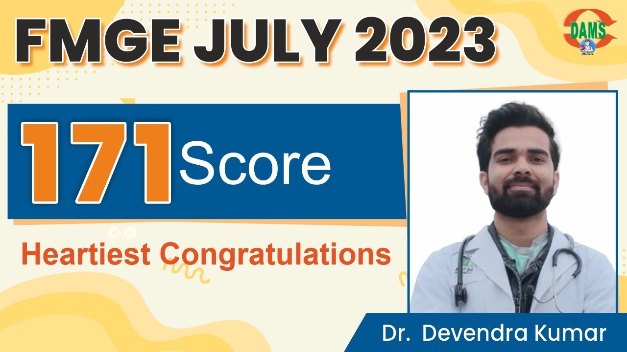FMGE July 2023 Dr. Devendra Kumar Score-171 DAMS Proud Student - YouTube