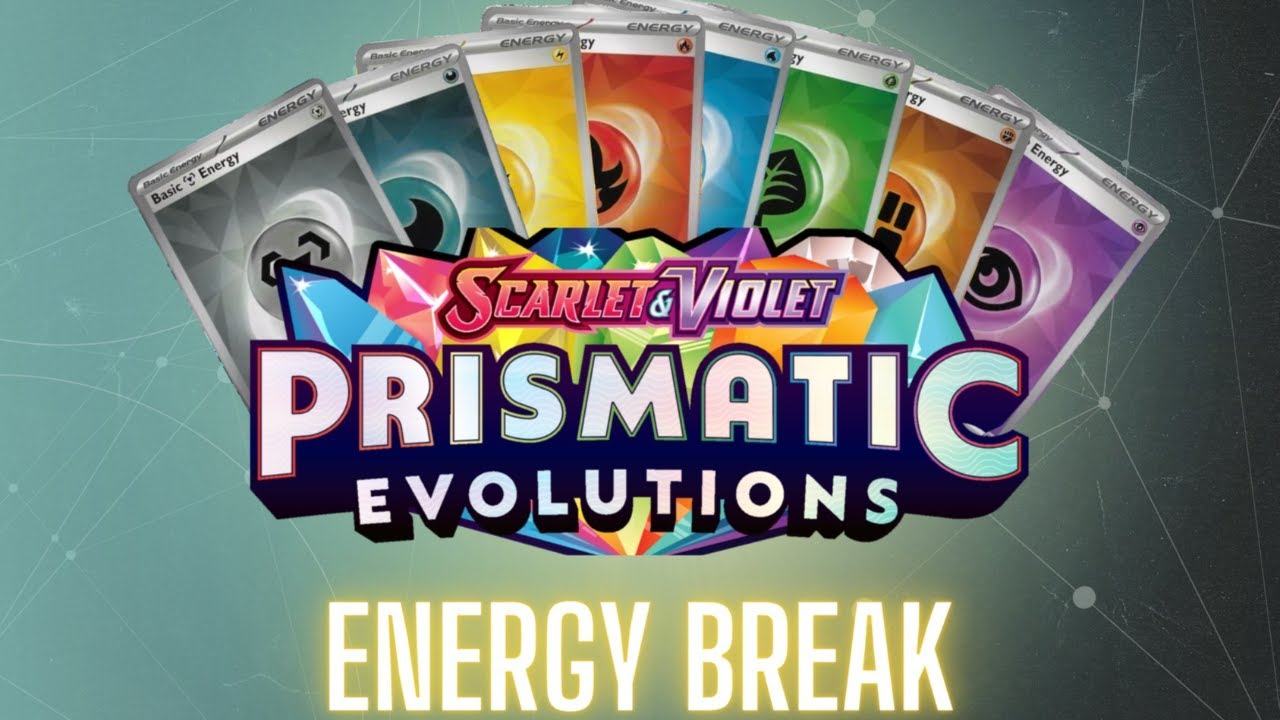 Pokemon: Prismatic Evolution - Energy Break - YouTube