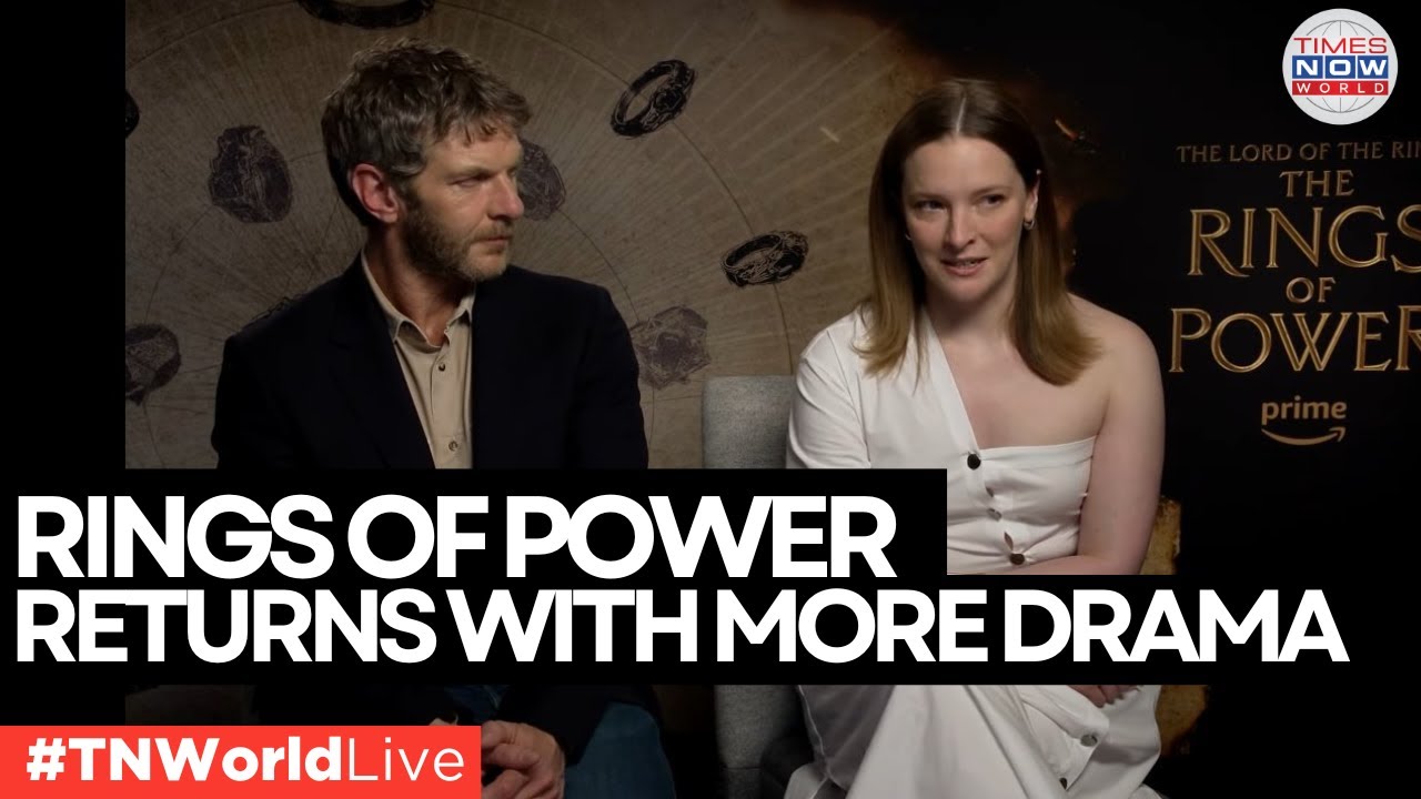 Rings of Power Season 2 LIVE | Morfydd Clark, Sam Hazeldine Promises Epic Battles And Drama LIVE ...