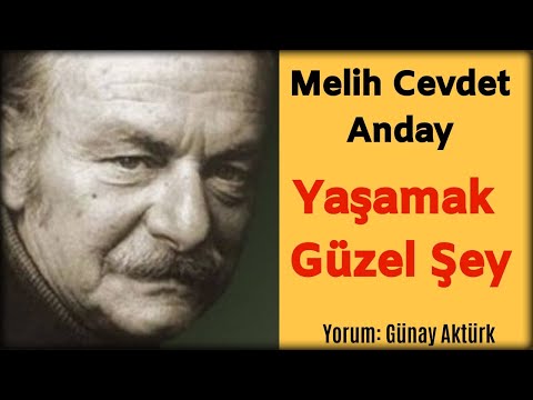 Yaşamak Güzel Şey - Melih Cevdet Anday (En Güzel Şiirler)