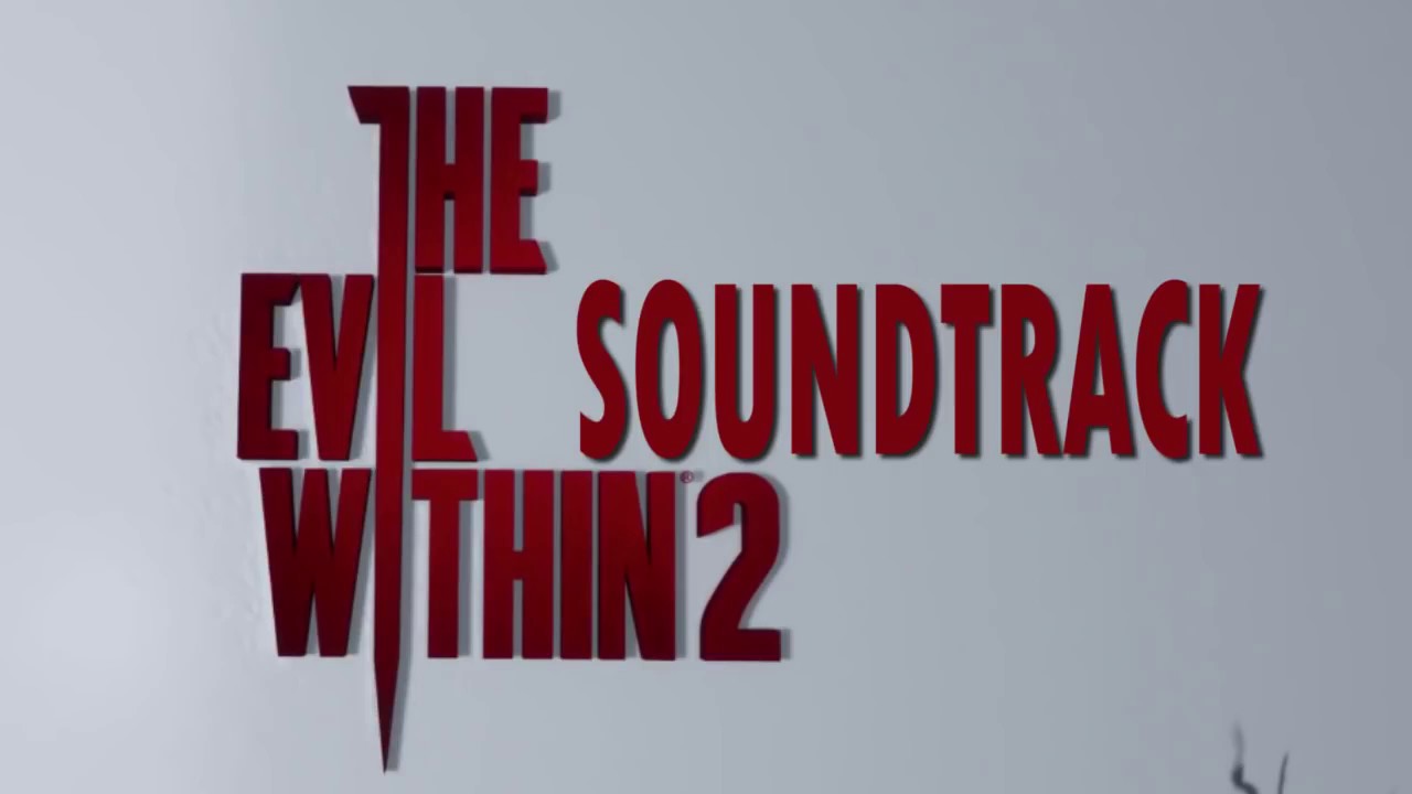 The Evil Within 2 Soundtrack (Clear soundtrack) - YouTube