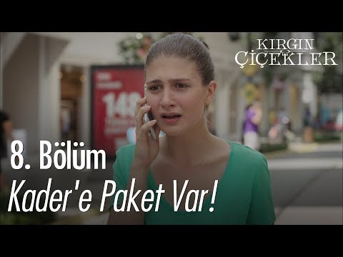 Kader'e paket var! - Kırgın Çiçekler 8. Bölüm