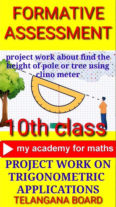 project work on applications of trigonometry on clinometer, 10th class ...