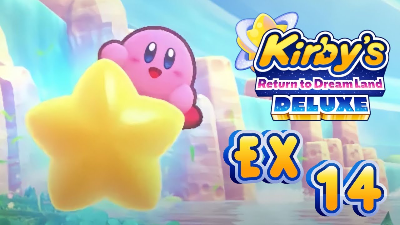 Kirby’s Return to Dreamland Deluxe: Part 14 | Halcandra EX - YouTube
