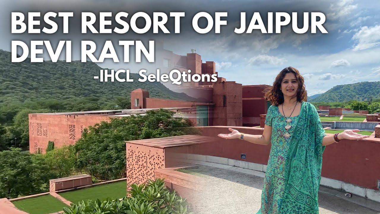 Devi Ratn by The Taj - The Hidden Gem in Golden Triangle - Jaipur ...