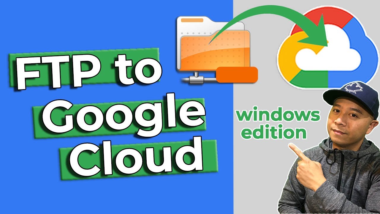 Learn to FTP to your Google Cloud - Windows Edition - YouTube