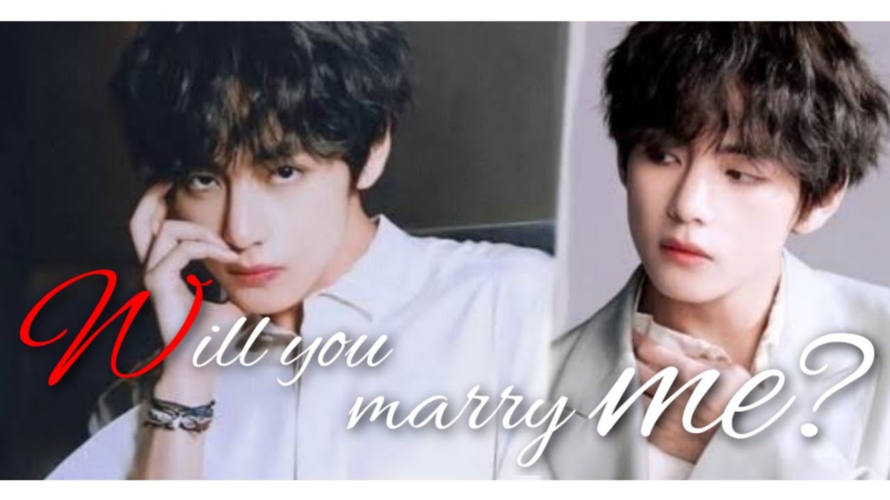 Kim Taehyung (BTS V) - Marry Me💍| k-pop fanaticzz - YouTube