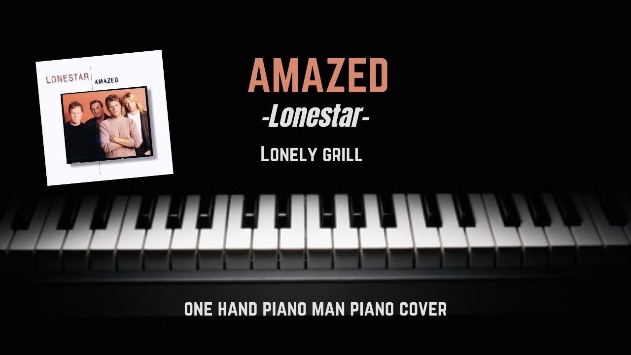 Amazed - Lonestar (Piano Cover w/Lyrics)🎹☑️ - YouTube